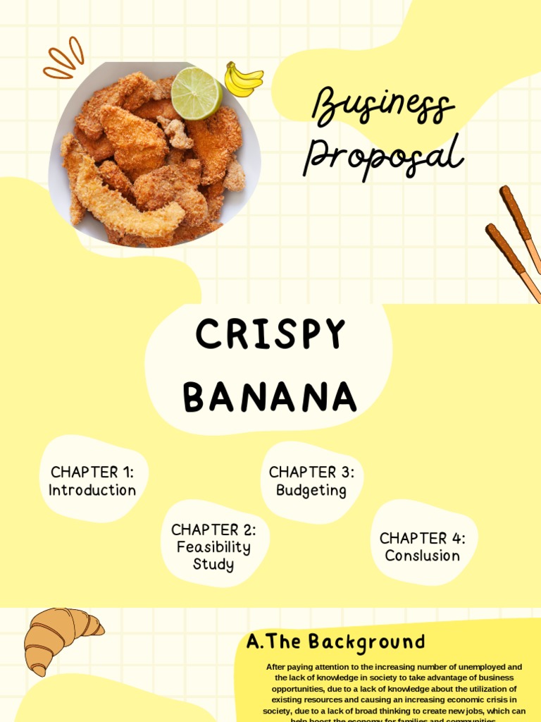 Crispy Banana Business: A Proposal for Starting a Small Snack Business ...