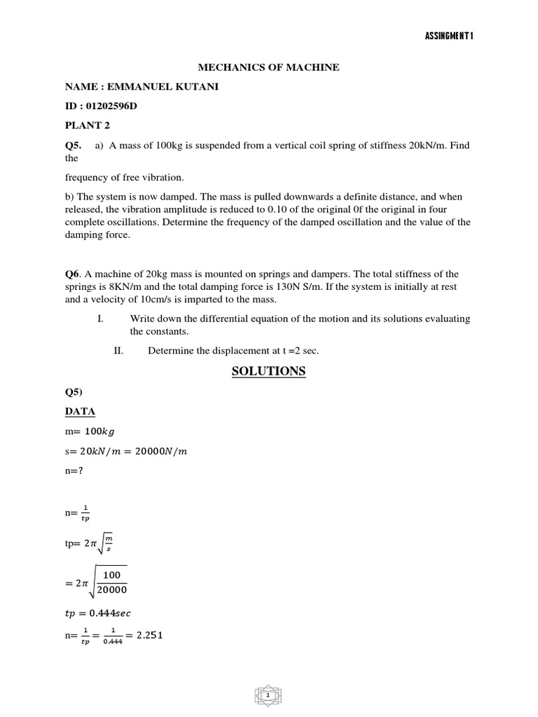 Mechanics of Machine Assignment Plant PDF | Download Free PDF | Oscillation | Damping