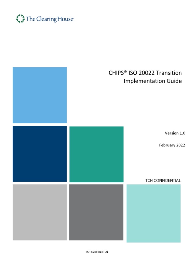 CHIPS ISO 20022 Transition Implementation Guide | Download Free PDF ...