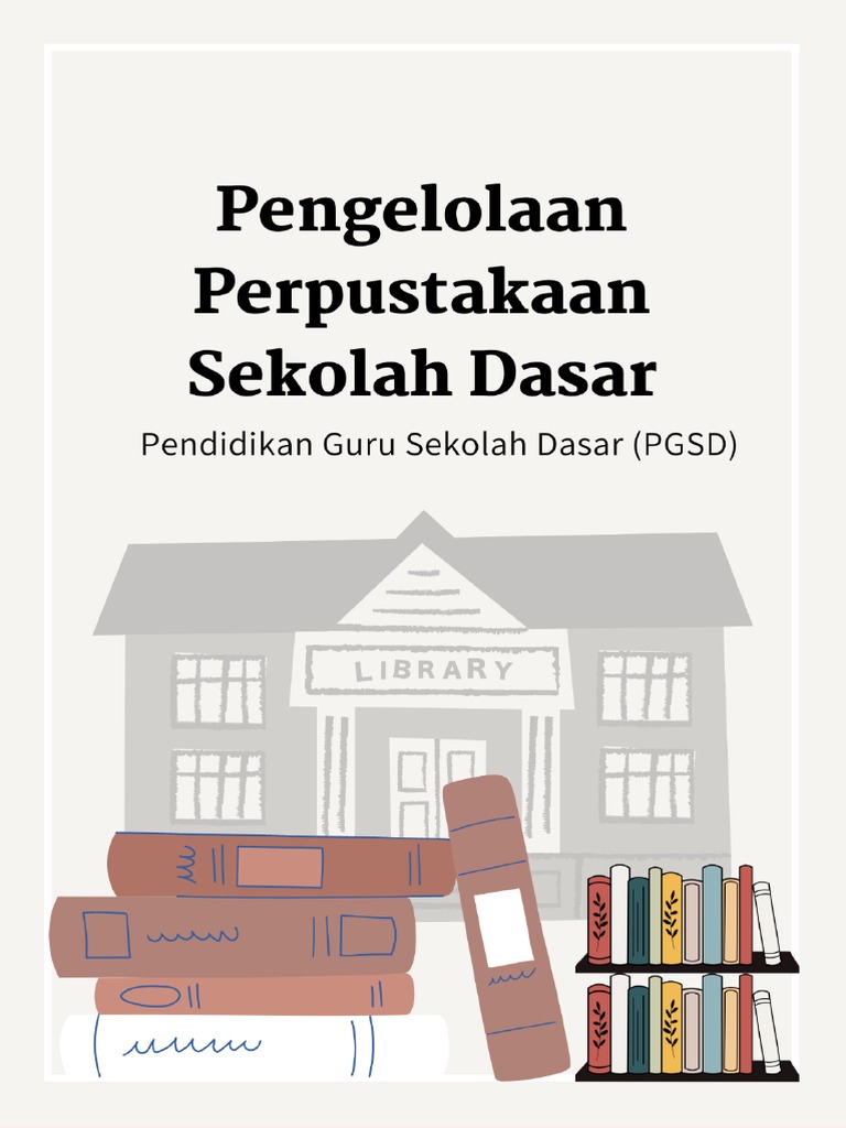 Pengelolaan Perpustakaan Sekolah Dasar | PDF