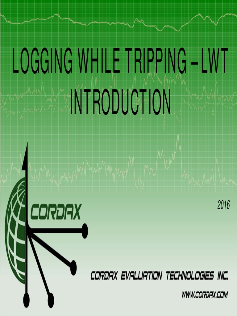 Cordax LWTTM: Optimizing Well Evaluation | PDF | Oil Well | Physical ...