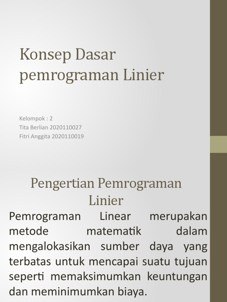 Konsep Dasar Pemrograman Linier: Kelompok: 2 Tita Berlian 2020110027 ...