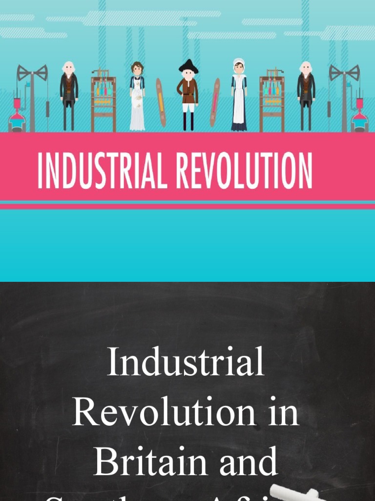 Unit 1 - Changes During The Industrial Revolution in Britain | PDF ...