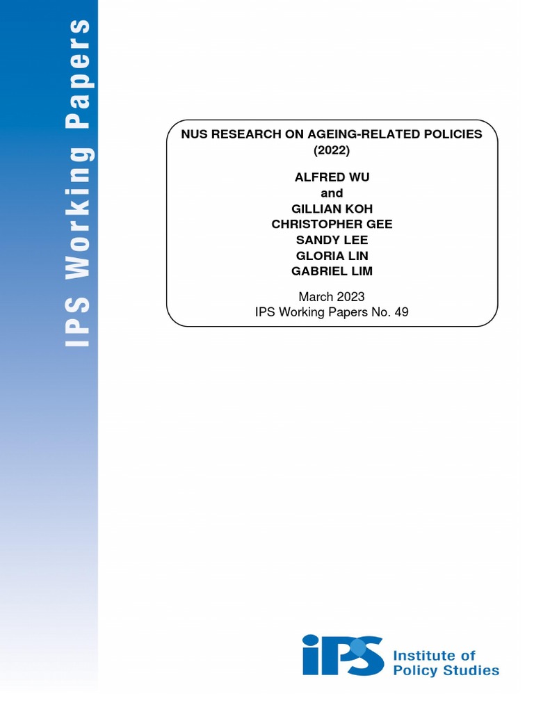 Ips Working Paper No 49 - Nus Research On Ageing Related Policies 2022 ...
