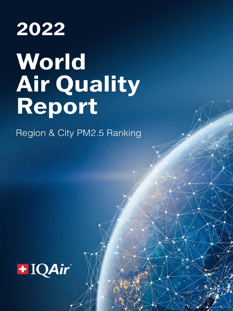 2022 World Air Quality Overview | PDF | Air Pollution | Particulates