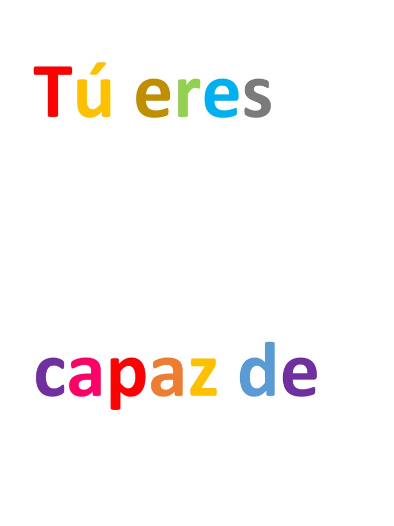 Tú eres capaz de cosas increíbles.docx | PDF