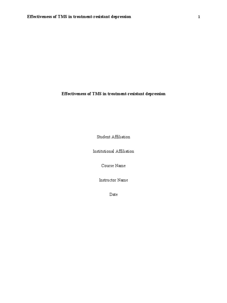 Effectiveness Of Tms In Treatment Resistant Depression Edited