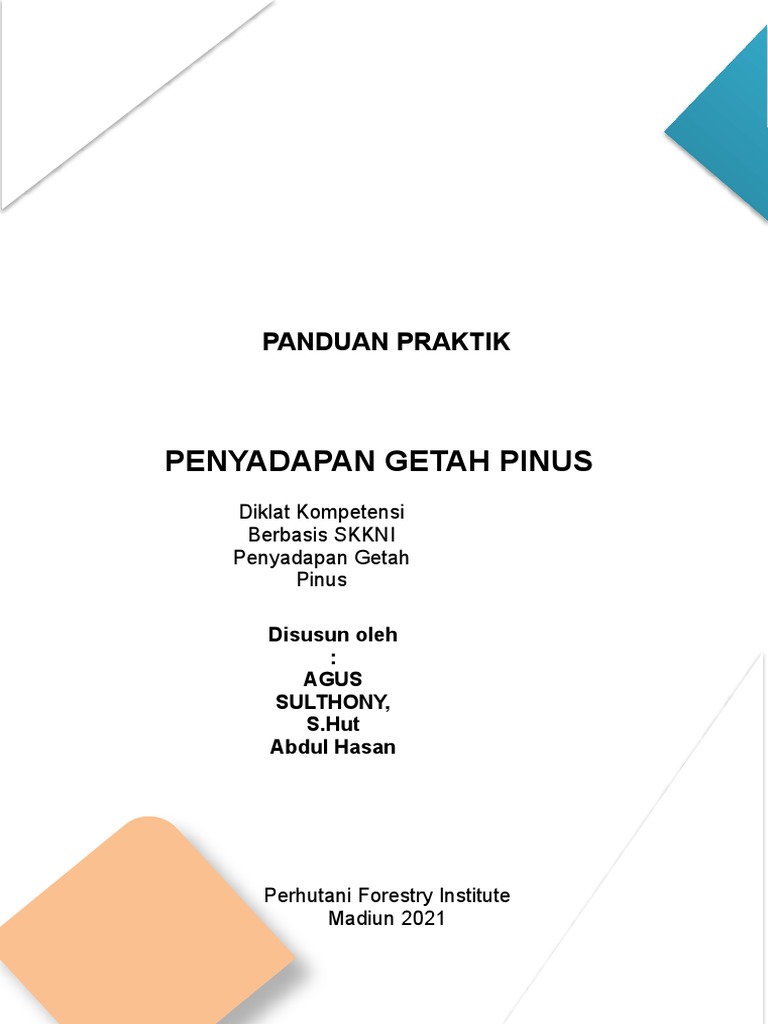 Panduan Praktik Penyadapan Getah Pinus | PDF