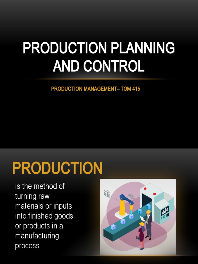 Production Planning and Control Overview | PDF | Inventory | Planning