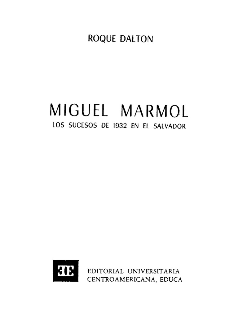 LECTURA - MIGUEL MARMOL Subrayado de Roque Dalton | PDF | El Salvador | marxismo