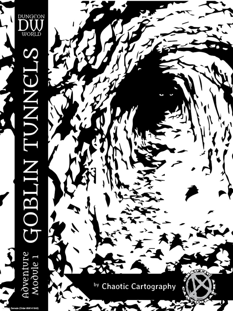 Goblin Tunnels A Dungeon World Adventure Module PDF | PDF