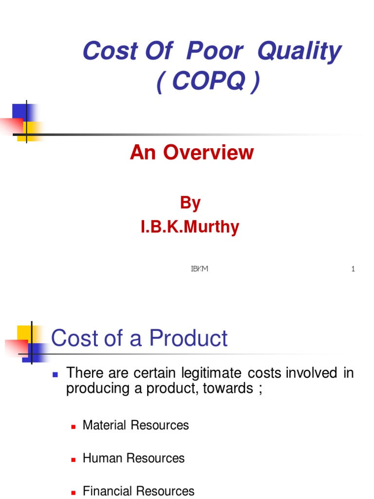 Cost of Poor Quality (COPQ) | PDF | Waste | Cost