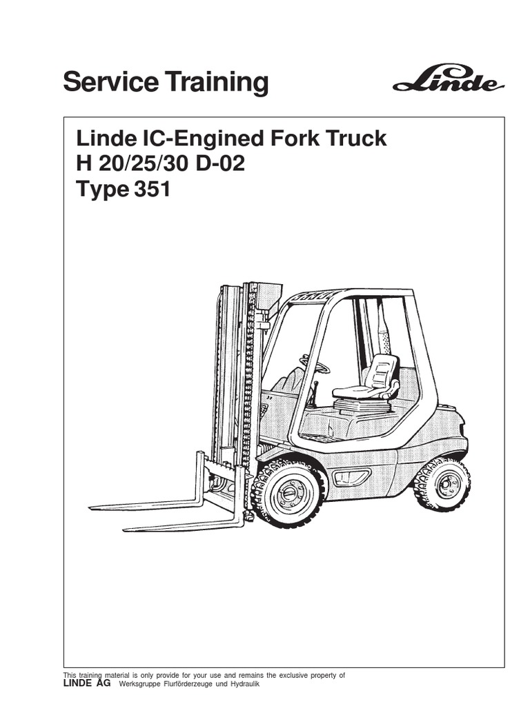 Service Training: Linde IC-Engined Fork Truck H 20/25/30 D-02 Type 351 ...