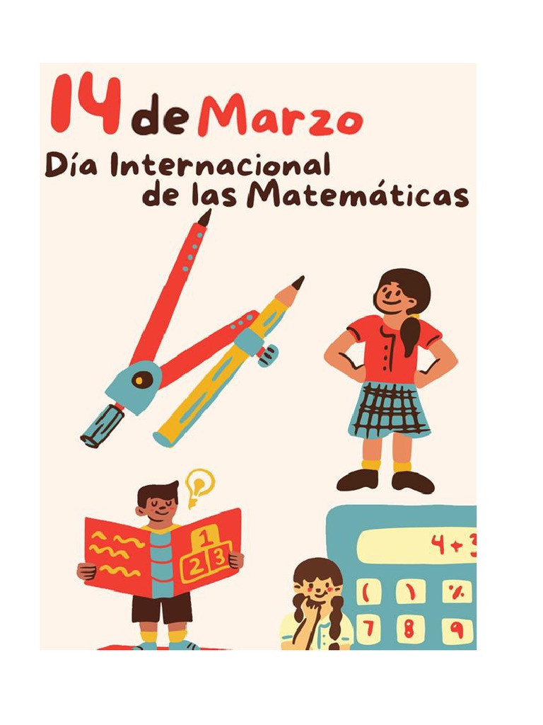 Día Internacional de Las Matemáticas o Día Internacional de Pi | PDF | Pi | Matemáticas