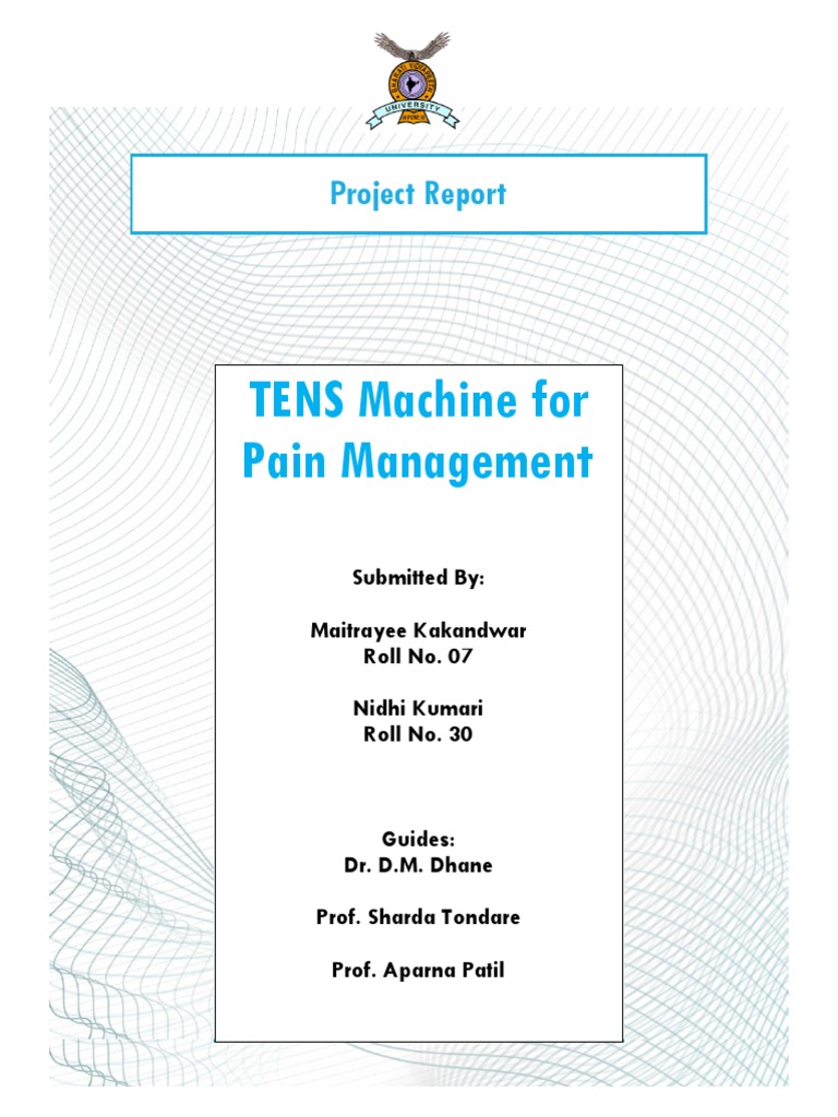 Project Report TENS | PDF | Pain | Symptoms And Signs