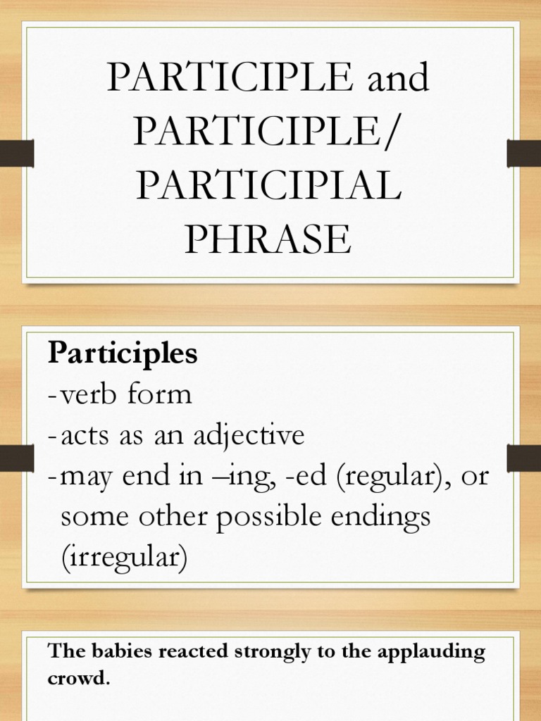 Participle and Participle or Participial Phrase PDF | PDF | Verb ...