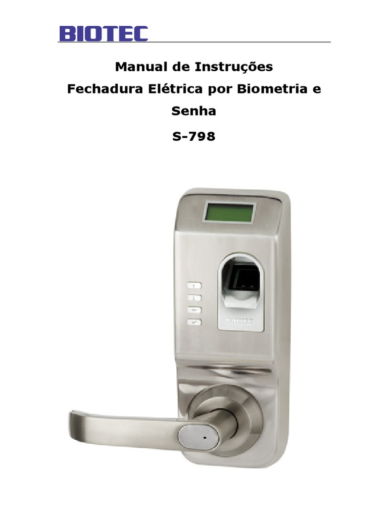 Manual-Fechadura Biotec Biometrica S-798 PDF | PDF | Impressão | Biometria