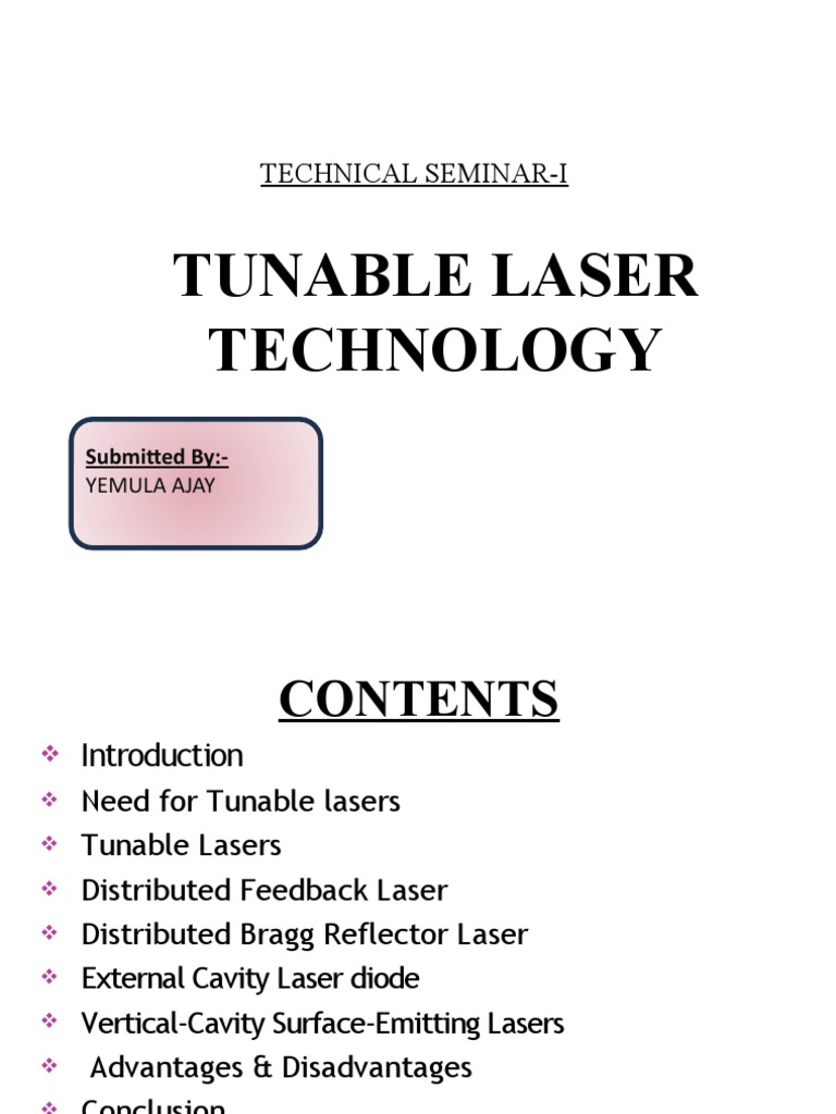 Tunable Laser Technology: Technical Seminar-I | PDF | Laser | Laser Diode