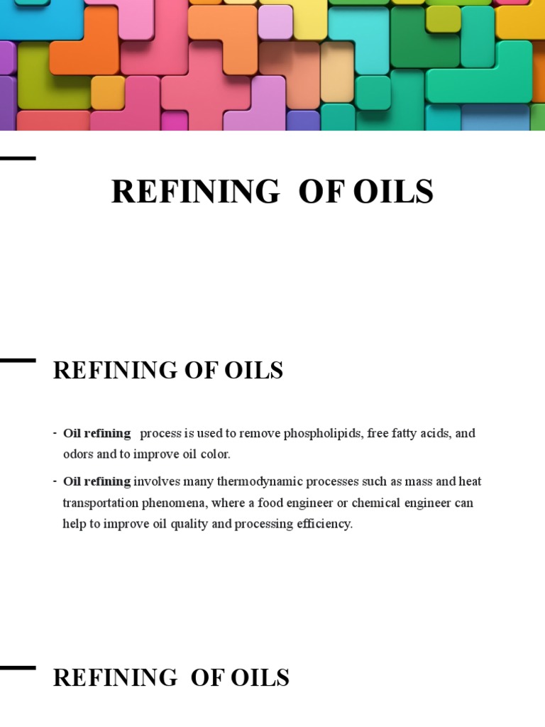 Refining of Oils | PDF | Oil Refinery | Oil