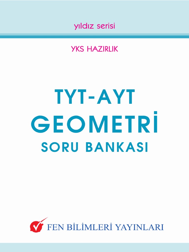 Fen Bilimleri Yıldız Serisi TYT-AYT Geometri Soru Bankası 2018-2019 | PDF