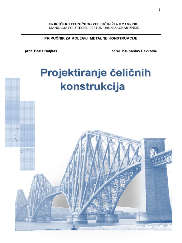 Projektiranje čeličnih konstrukcija - Baljkas, Pavković | PDF