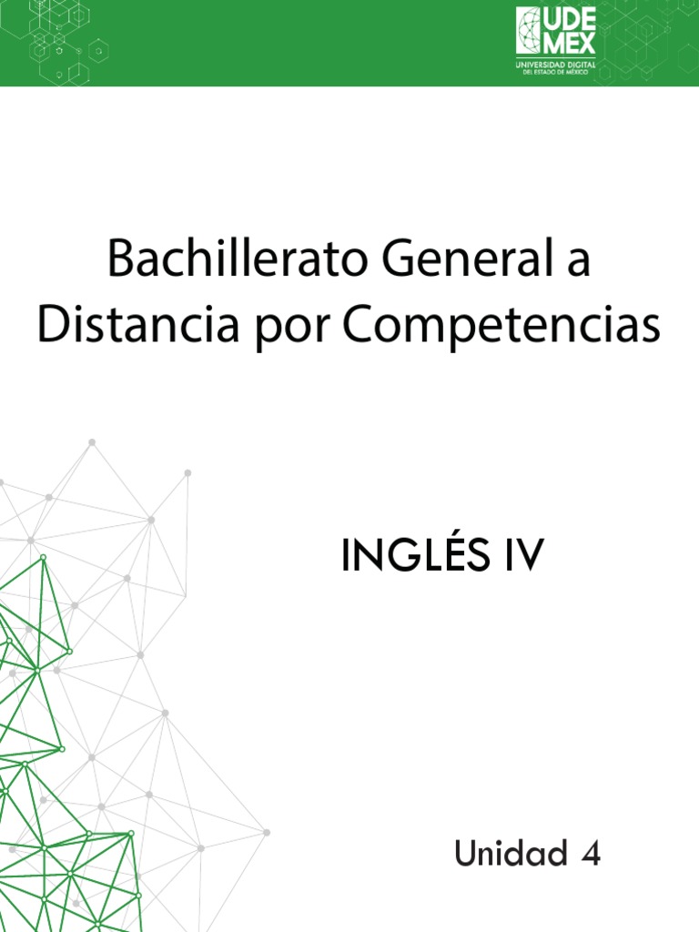 Unidad 4 Ingles Iv Udemex | PDF