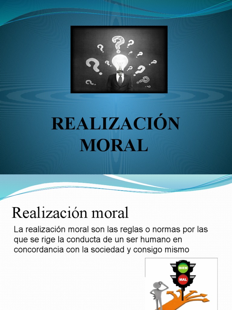 Tema IV Realizacion Moral | PDF