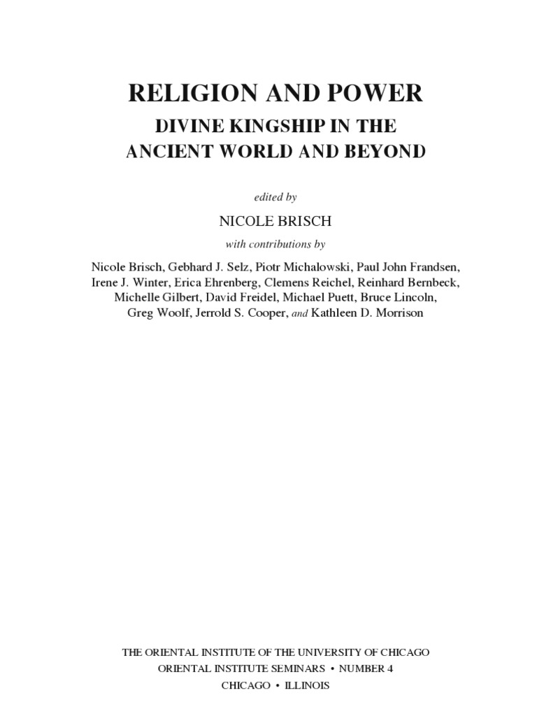 Religion and Power: Divine Kingship in The Ancient World and Beyond ...