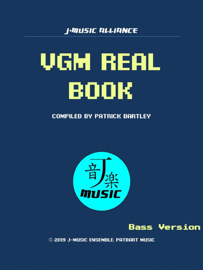 J-MUSIC VGM REAL BOOK (Bass Version) PDF | PDF | The Legend Of Zelda ...