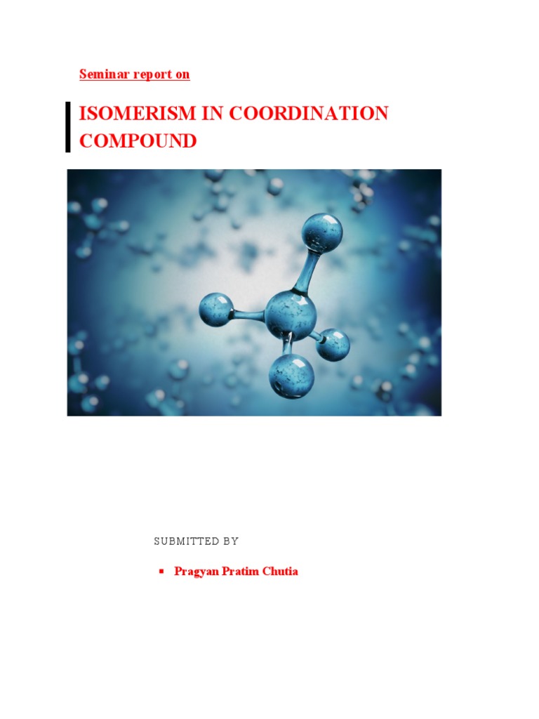 Coordination Compound. Inorganic Chemistry | PDF | Coordination Complex | Isomer