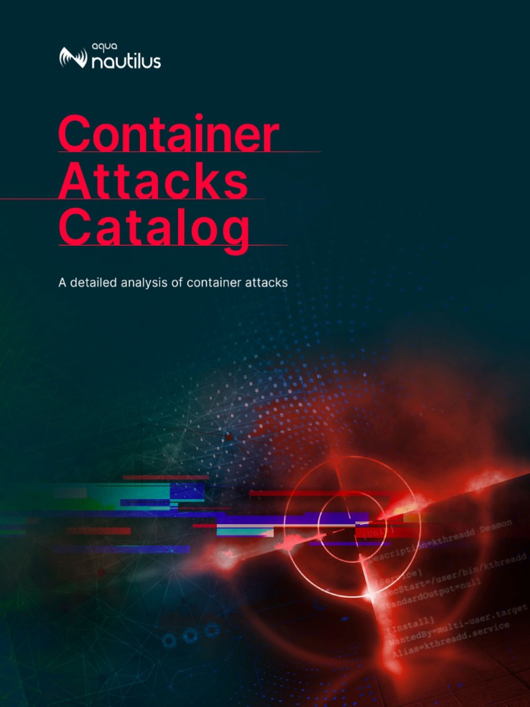 Container Attacks Catalog Pdf Malware Computer File