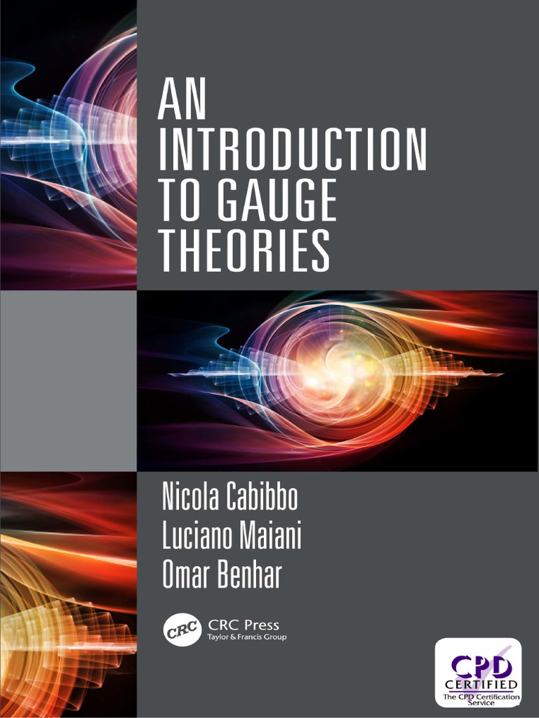 An Introduction To Gauge Theories 1st Ed by Cabibbo, Maiani and Benhar PDF | PDF | Quantum ...