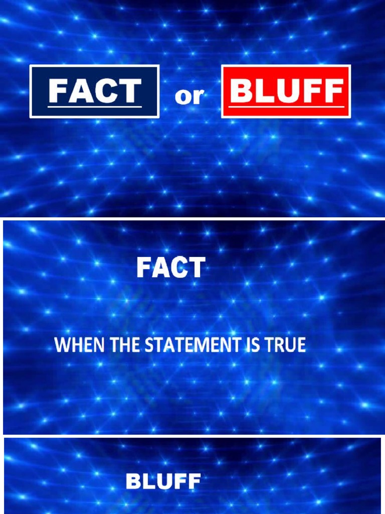 Fact or Bluff | PDF