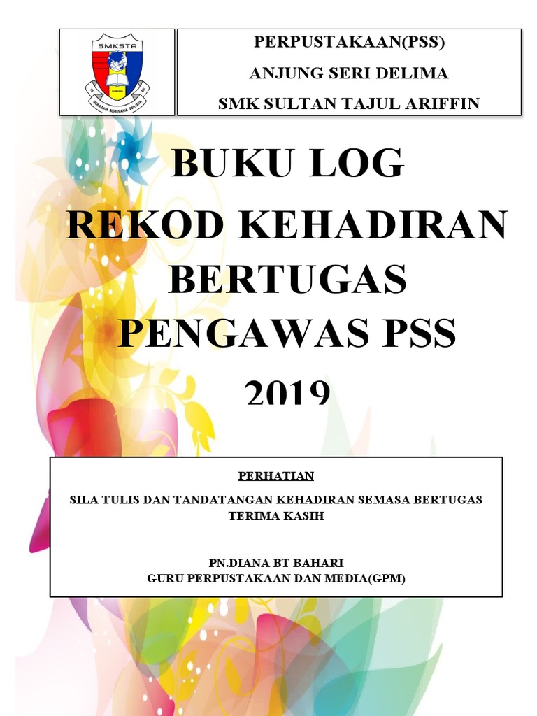 Muka Depan Buku Log Kehadiran Bertugas Pengawas PSS 2019 | PDF