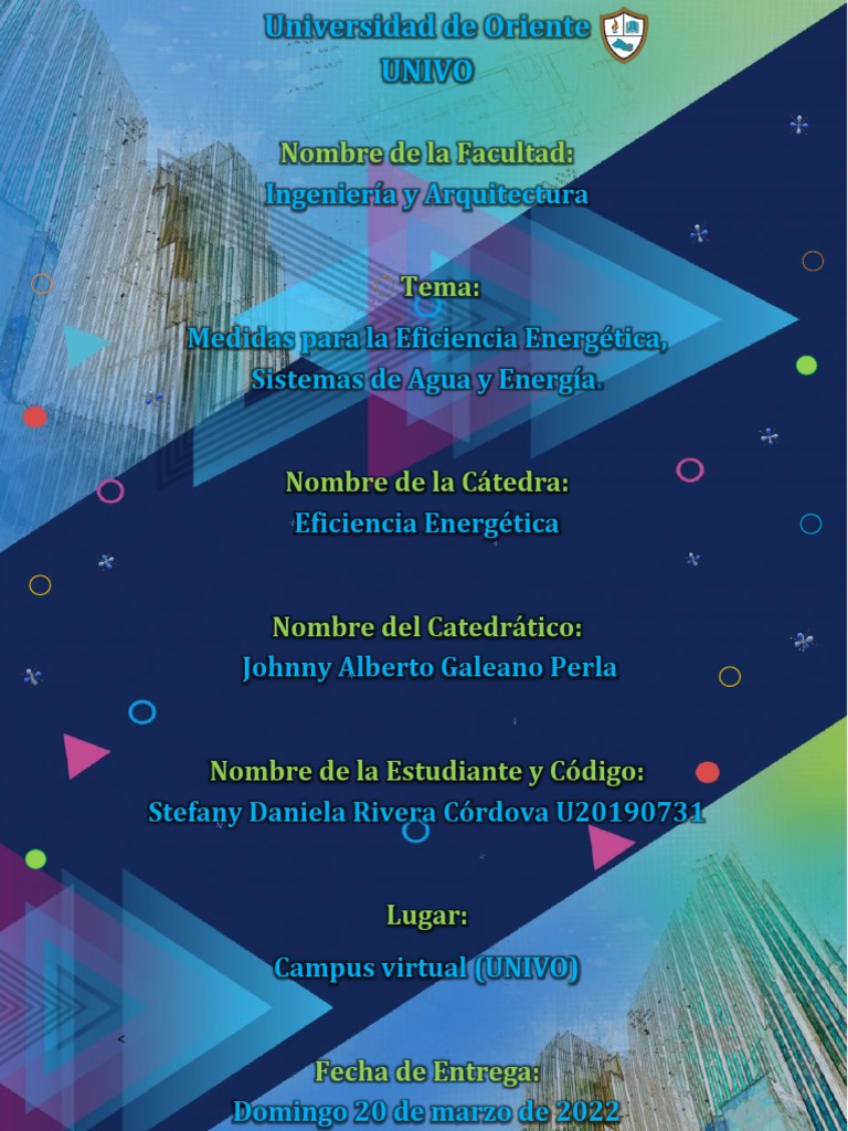 Medidas para la Eficiencia Energética y el Ahorro de Agua a través de Sistemas Sostenibles en la ...