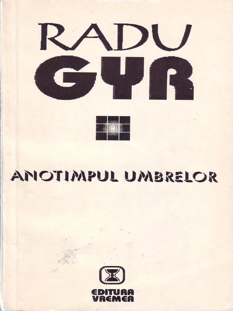 Radu Gyr - Anotimpul Umbrelor-Vremea (1993) | PDF