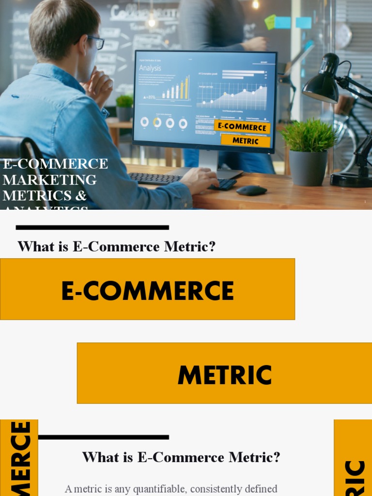 E-Commerce Marketing Metrics & Analytics | PDF | Analytics | Performance Indicator