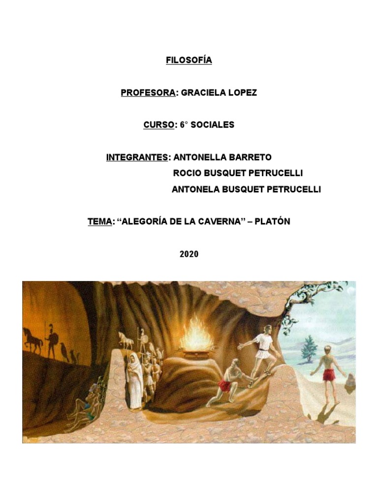 ALEGORÌA DE LA CAVERNA - TP Grupal | PDF | Conocimiento | Platón