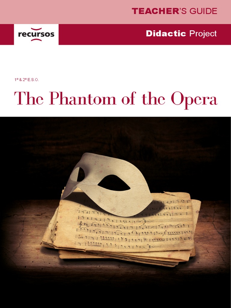 the_phantom_of_the_opera_primer_y_segundo_curso_de_eso_teachers_guide ...