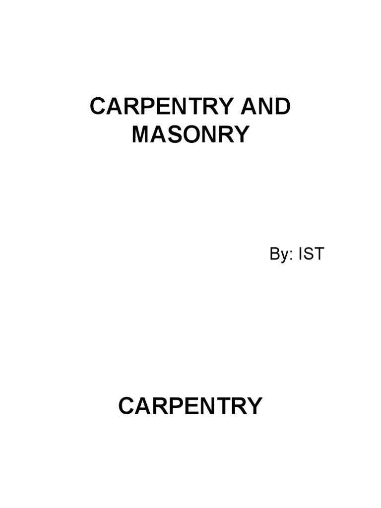 Carpentry and Masonry Basics Guide | PDF | Concrete | Wood