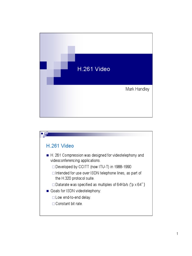 H.261 Video Compression Standard: Design, Implementation, and ...