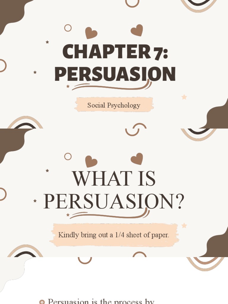 Chapter 7: Persuasion | PDF | Persuasion | Cognition