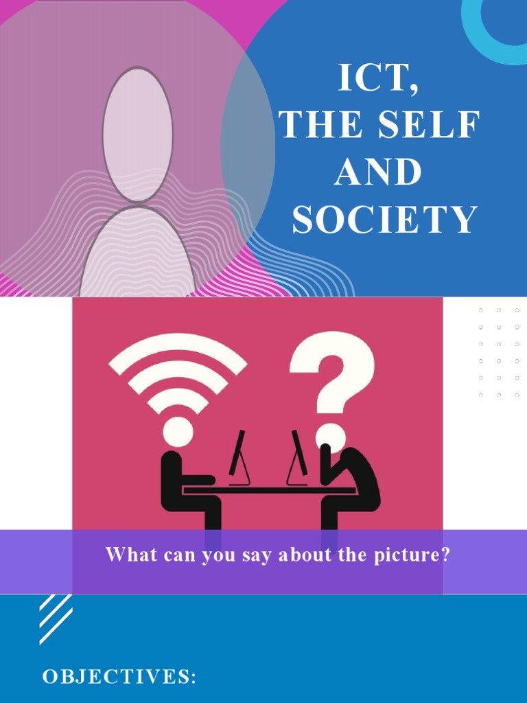 Ict, Self and The Society | PDF | Educational Technology | Information ...