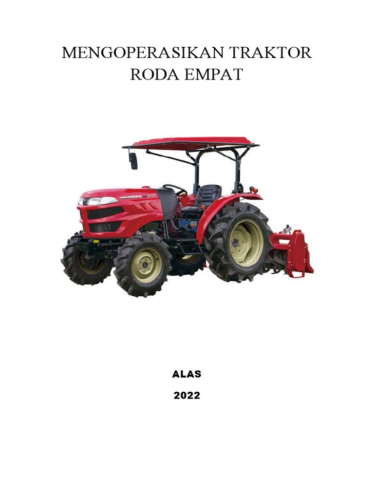 Mengoperasikan Traktor Roda Empat | PDF