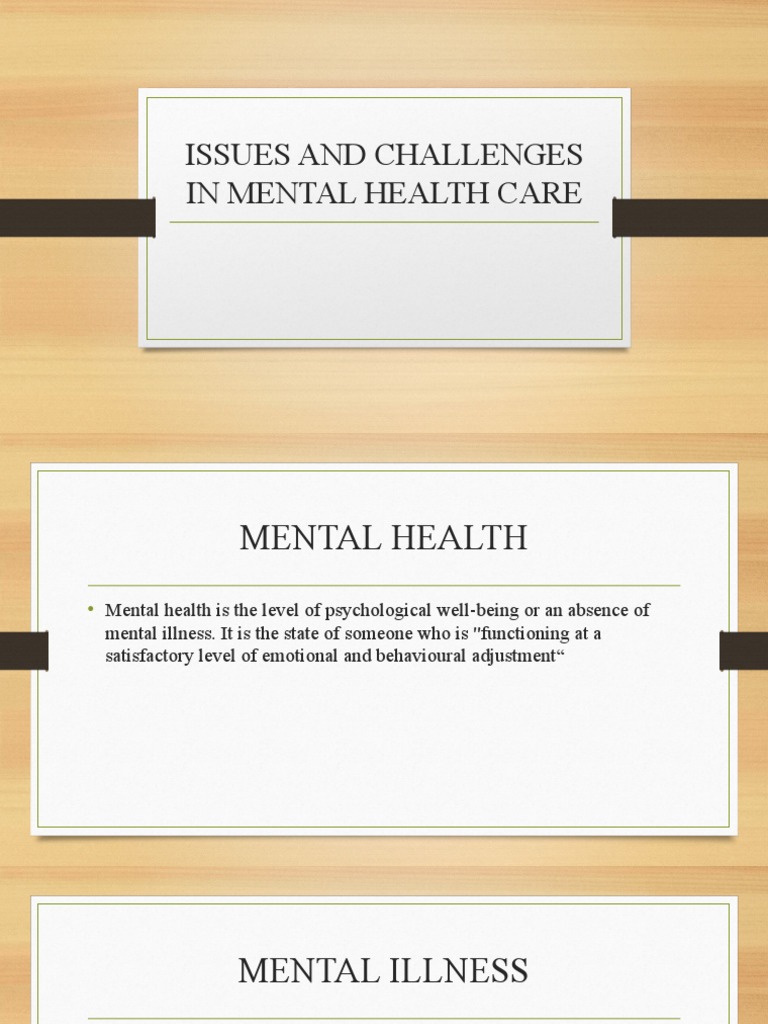 Issues and Challenges in Mental Health Care | PDF | Mental Disorder ...