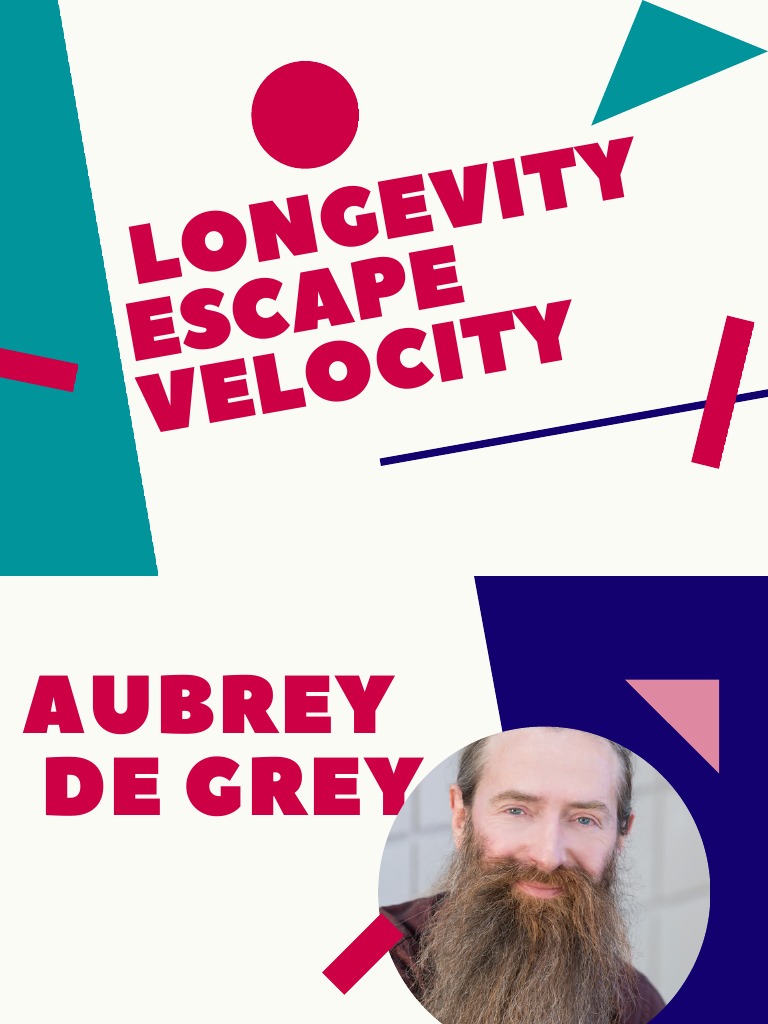 Longevity Escape Velocity | PDF