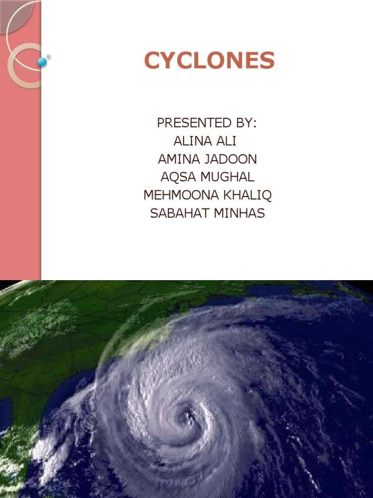 Understanding Cyclones: Structure, Formation, Types and Effects of ...
