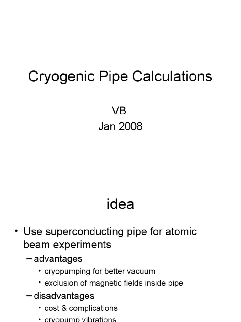Cryogenic Pipe Calculations | PDF | Superconductivity | Thermal Conductivity