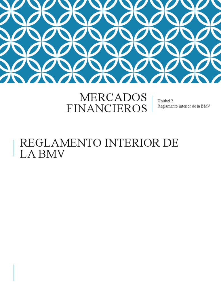 Unidad 2 Reglaemnto Interior de La BMV | PDF | Economias