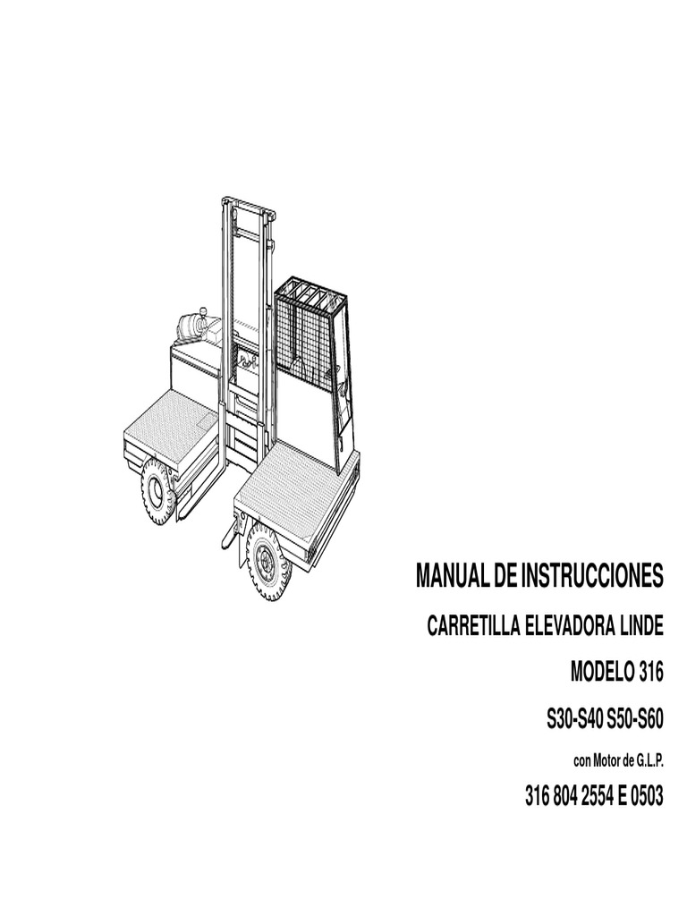 Manual de Instrucciones: Carretilla Elevadora Linde Modelo 316 S30-S40 ...